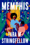 Memphis | Tara M. Stringfellow | 9780593230480 | NetGalley